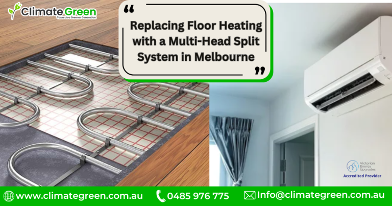 Replacing Floor heating with a Multi head Split System Melbourne